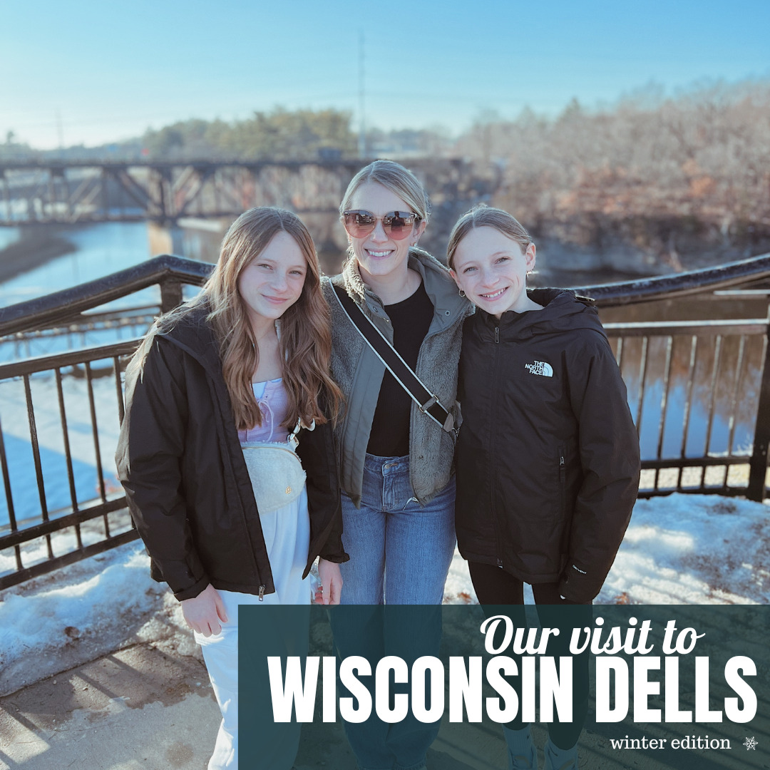 Wisconsin Dells in the Winter • Everyday M and K